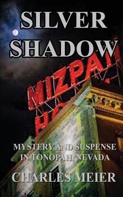 Silver Shadow by Charles W. Meier | Goodreads