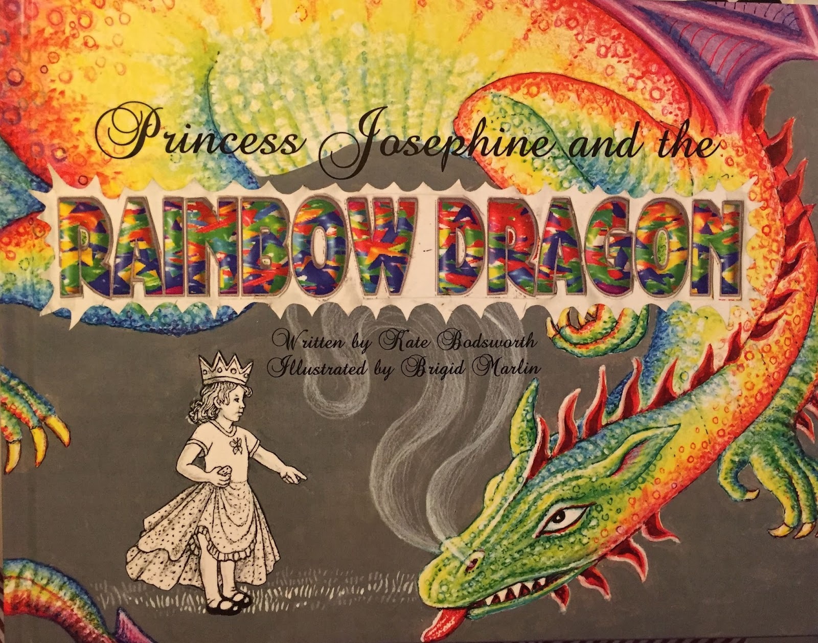 Princess Josephine and the Rainbow Dragon by Kate Bodsworth | Goodreads