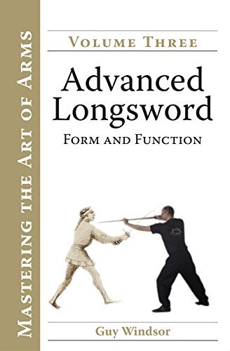 Advanced Longsword: Form and Function by Guy Windsor | Goodreads