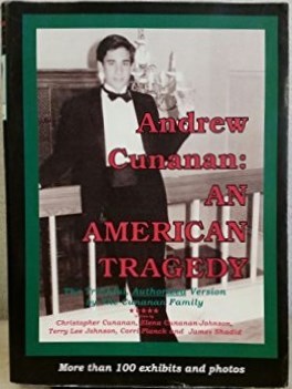 Andrew Cunanan: An American Tragedy by Christopher Cunanan | Goodreads