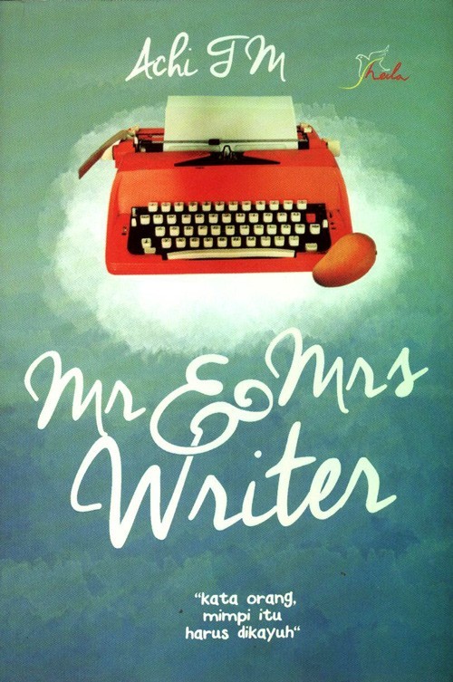 Mr & Mrs Writer by Achi TM | Goodreads