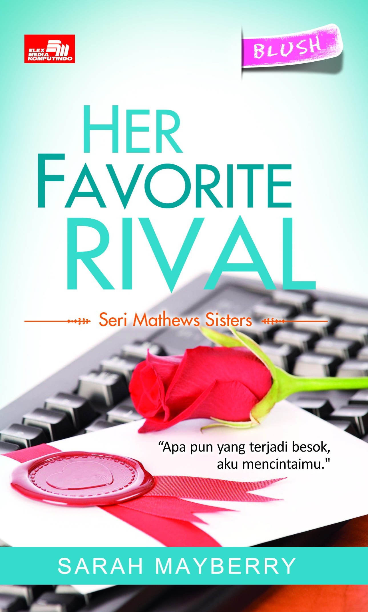Her Favorite Rival by Sarah Mayberry | Goodreads