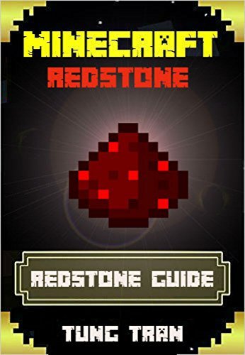 Minecraft: Redstone Minecraft Handbook - Amazing Ways to Discover ...