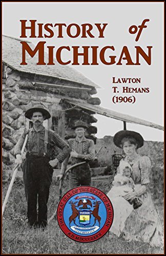 History of Michigan by Lawton Thomas Hemans | Goodreads