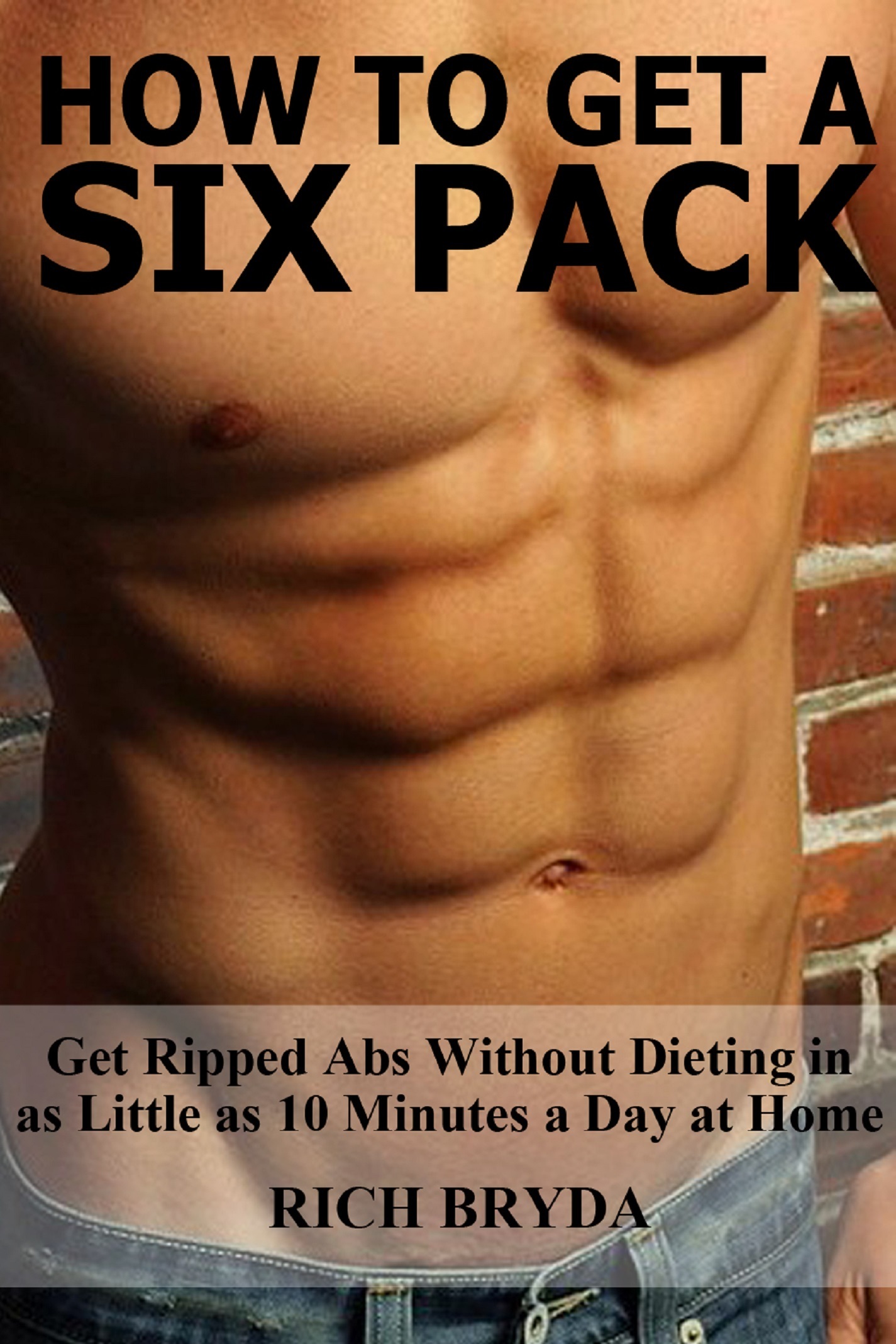 How To Get A Six Pack Fast