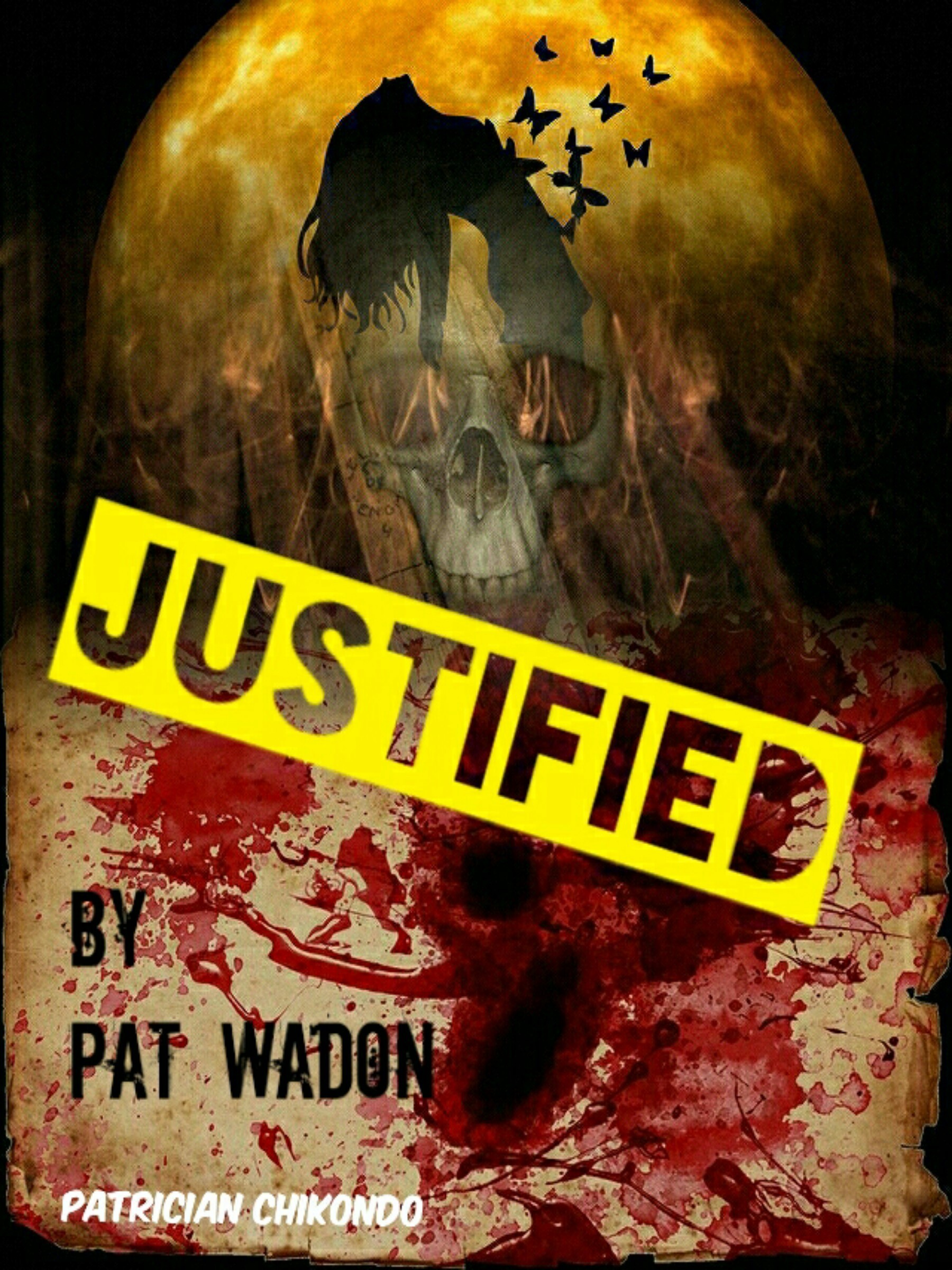Justified by Pat waDon | Goodreads