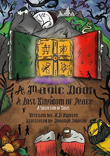 A Magic Door and A Lost Kingdom of Peace: A Collection of Tales by H.D ...