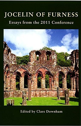 Jocelin of Furness: Proceedings of the 2011 Conference by Clare Downham ...