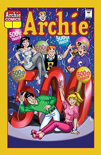 Archie #500 by Angelo DeCesare | Goodreads