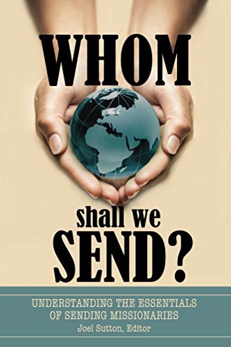 Whom Shall We Send?: Understanding the Essentials of Sending ...