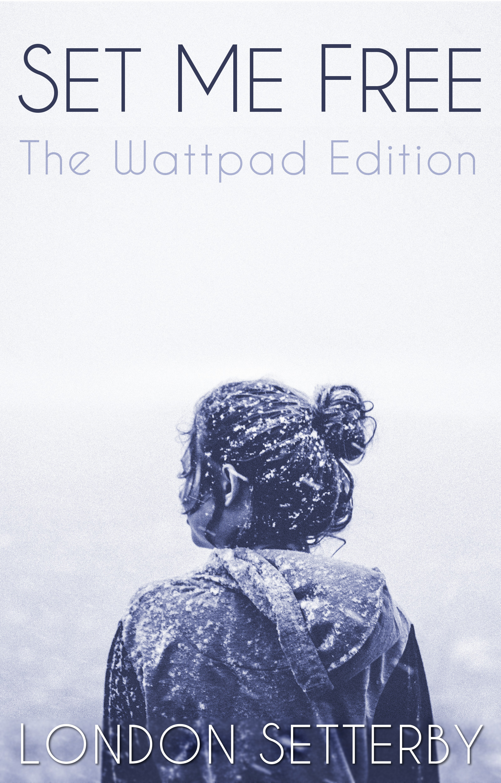 Set Me Free by London Setterby | Goodreads