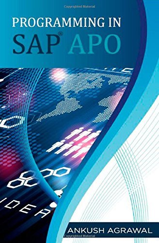 Programming in SAP APO First Edition by Ankush Agrawal | Goodreads