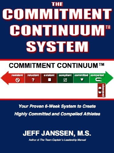The Commitment Continuum System by Jeff Janssen | Goodreads