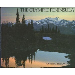The Olympic Peninsula by Tom Leeson | Goodreads