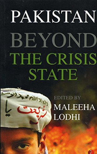 Pakistan Beyond the Crisis State by Maleeeh Lodhi | Goodreads