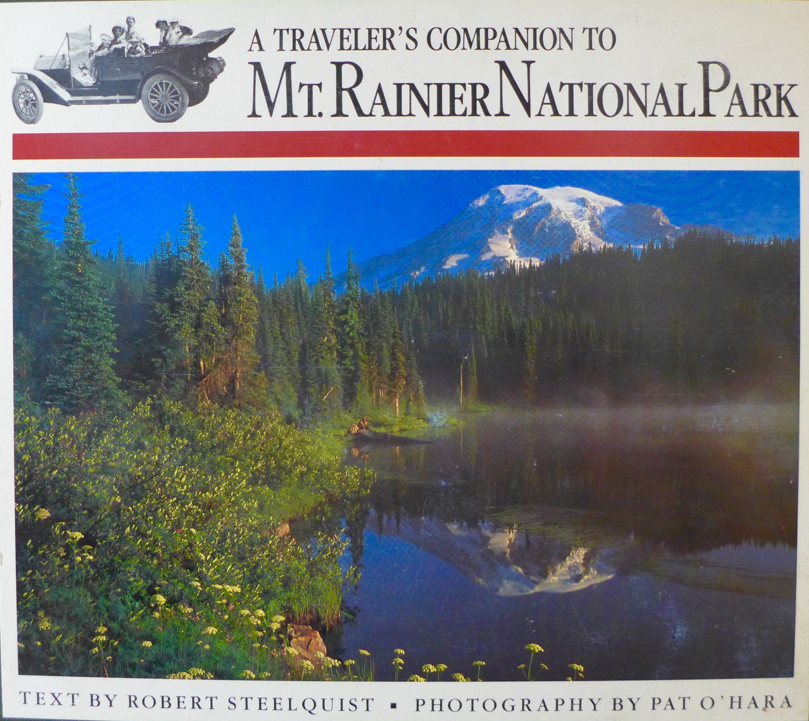 A Traveler's Companion to Mt. Rainier National Park by Robert ...