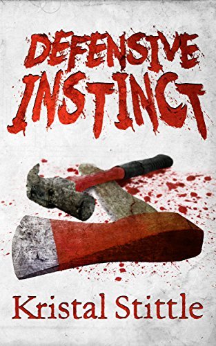 Defensive Instinct (Survival Instinct Book 4) by Kristal Stittle ...