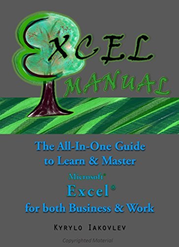 Excel Manual: The All-In-One Guide to Learn & Master Microsoft Excel ...
