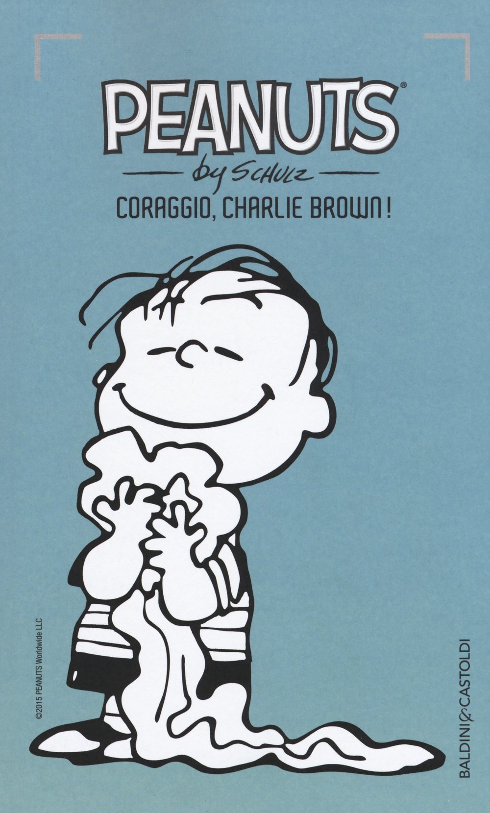Coraggio, Charlie Brown! (Peanuts, #1) by Charles M. Schulz | Goodreads