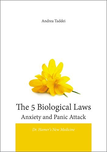 The 5 Biological Laws Anxiety and Panic Attacks: Dr. Hamer's New ...