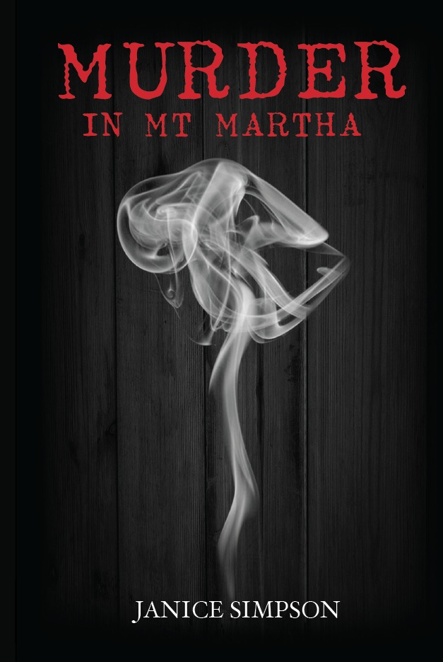 Murder in Mt Martha by Janice Simpson | Goodreads