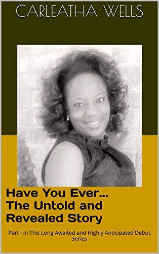 Have You Ever... The Untold and Revealed Story Part 1 Workbook/Journal ...