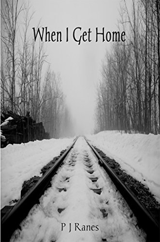 When I Get Home by P.J. Ranes | Goodreads