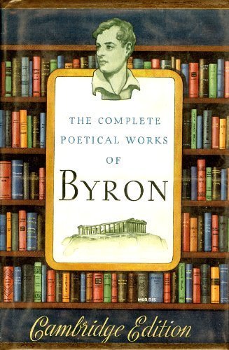 The Complete Poetical Works of Byron by Lord Byron | Goodreads