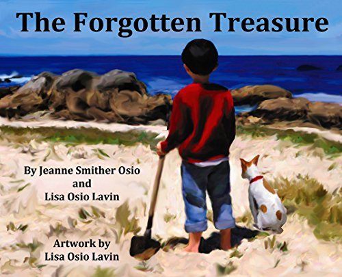 THE FORGOTTEN TREASURE, with Pop-Up Text: by Jeanne Smither Osio ...