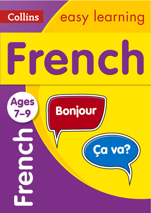French: Ages 7-9 (Collins Easy Learning) by Collins UK | Goodreads