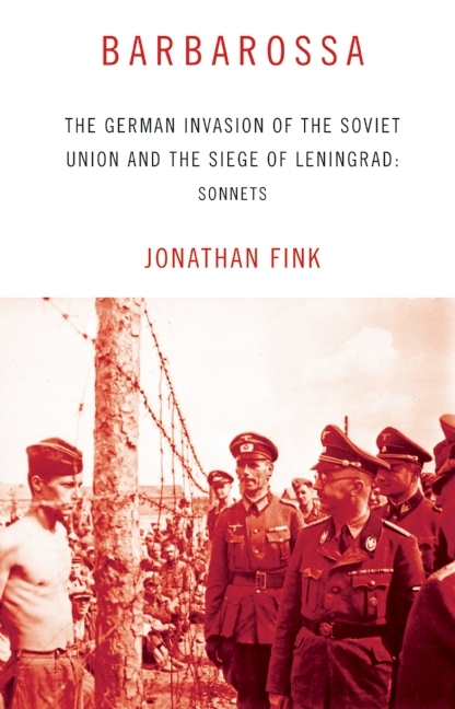 Barbarossa: The German Invasion of the Soviet Union and the Siege of ...