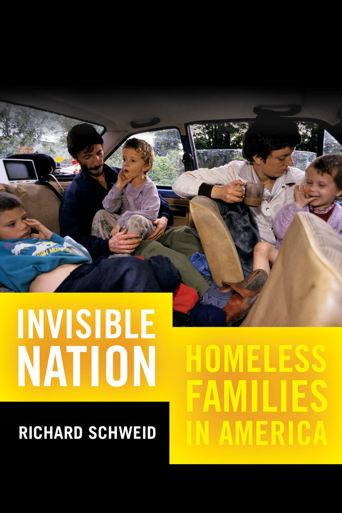 Invisible Nation: Homeless Families in America by Richard Schweid ...