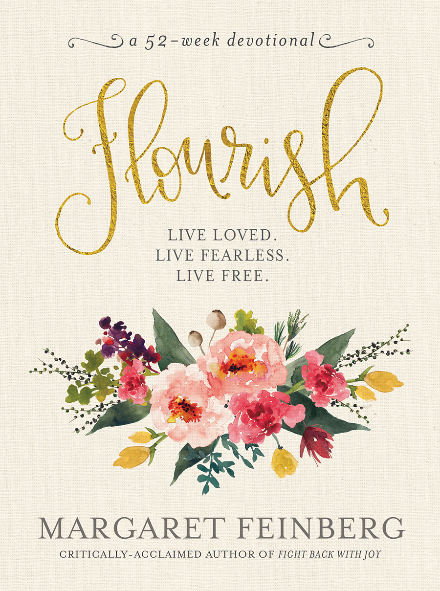 Flourish: Live Free, Live Loved by Margaret Feinberg | Goodreads