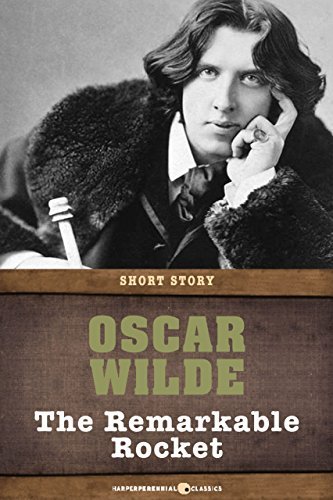The Remarkable Rocket: Short Story by Oscar Wilde | Goodreads