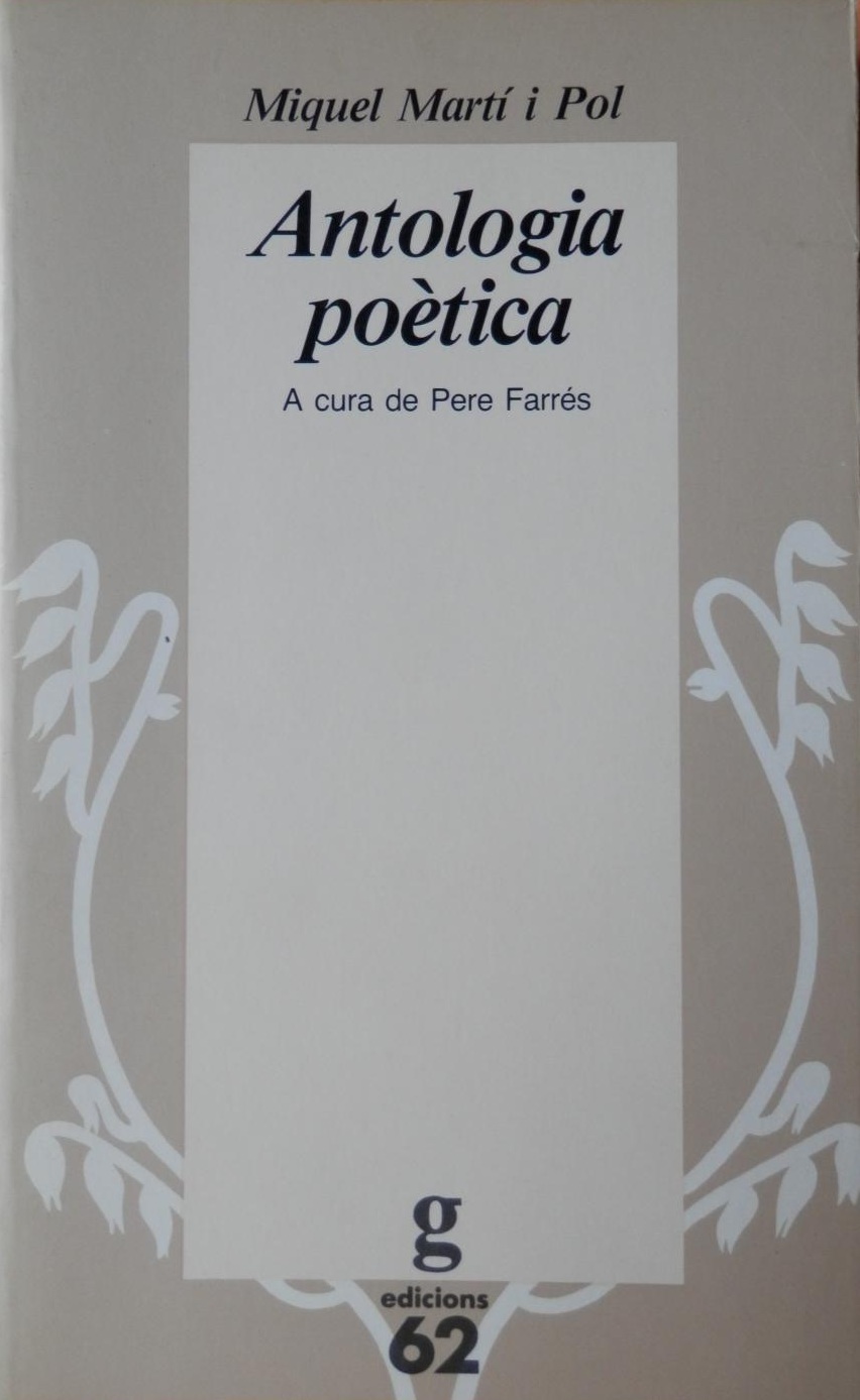 Antologia poètica by Miquel Martí i Pol | Goodreads