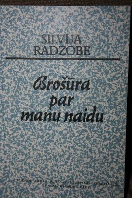 Brošūra par manu naidu by Silvija Radzobe | Goodreads