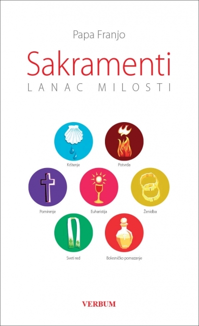 Sakramenti: lanac milosti by Pope Francis | Goodreads