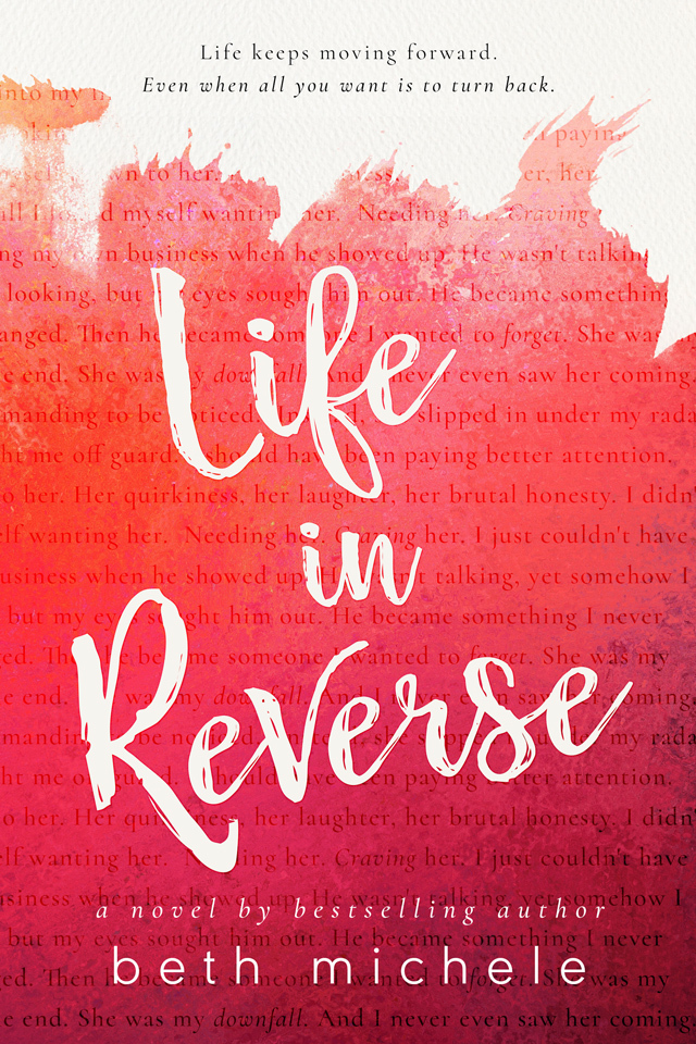 Life in Reverse by Beth Michele | Goodreads