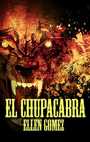 El Chupacabra by Ellen Gomez | Goodreads