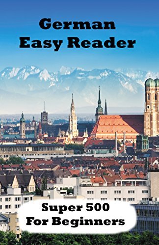 German Easy Reader: Super 500 (German Reader, #1) by Brian Smith ...