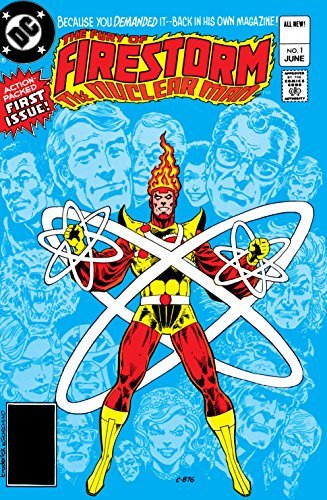 The Fury of Firestorm (1982-1990) #1 by Gerry Conway | Goodreads