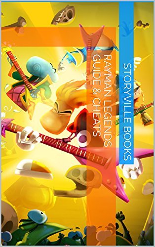 The NEW Complete Guide to: Rayman Legends Game Cheats AND Guide with ...