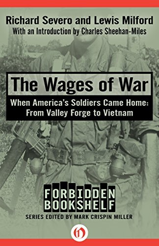 The Wages of War: When America's Soldiers Came Home: From Valley Forge ...