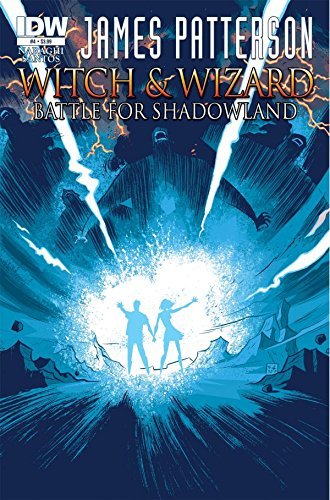 James Patterson's Witch & Wizard: The Battle for Shadowland #4 by Dara ...