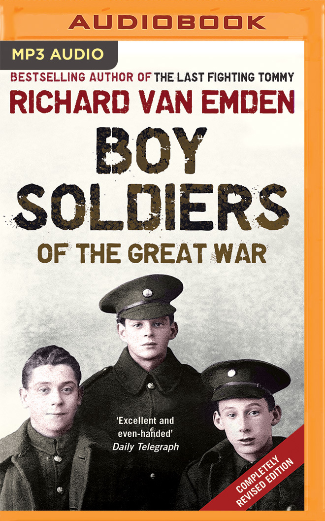 Boy Soldiers of the Great War by Richard van Emden | Goodreads