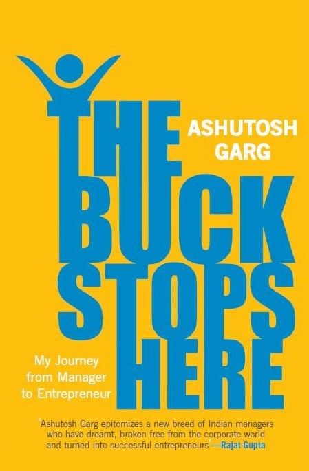 The Buck Stops Here: My Journey from Manager to Entrepreneur by ...