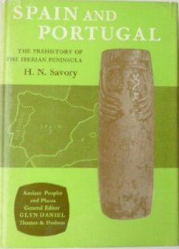 Spain and Portugal: the Prehistory of the Iberian Peninsula by Hubert ...