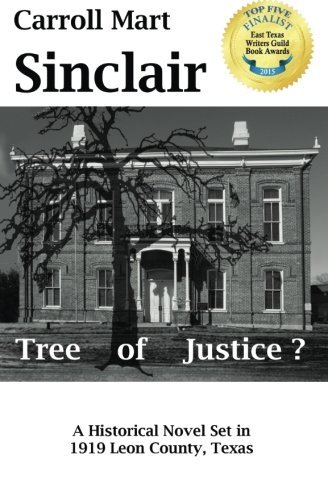 Tree of Justice ? by Carroll Mart Sinclair | Goodreads