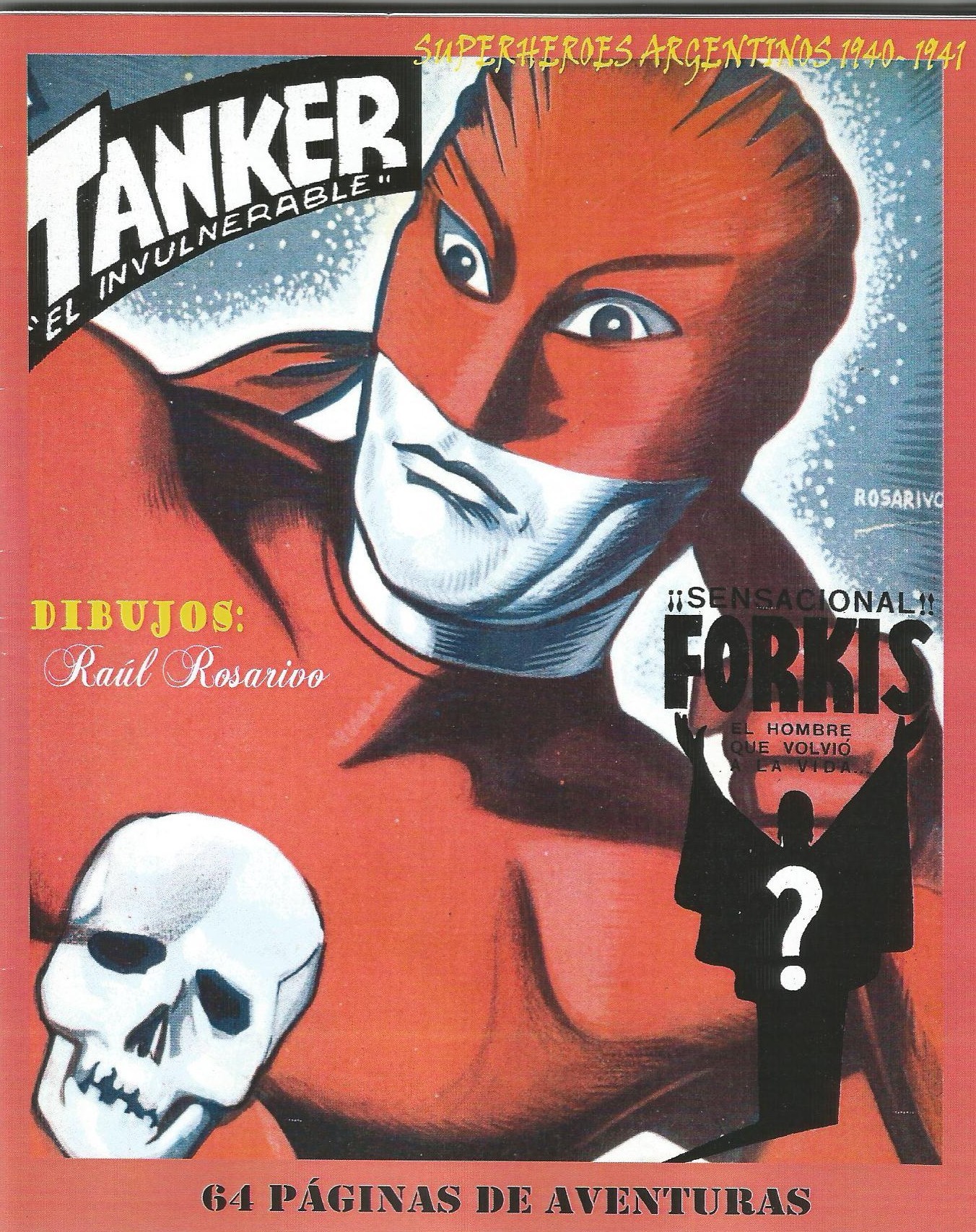 Tanker: El Invulnerable + Forkis: El hombre que volvió a la vida by ...