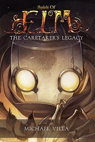 The Caretaker's Legacy (Spirit of Elm, #1) by Michael Villa | Goodreads